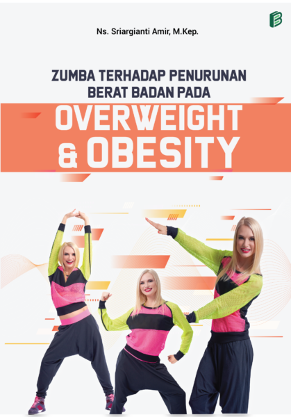 Zumba Terhadap Penurunan Berat Badan pada Overweight & Obesity ... Zumba Terhadap Penurunan Berat Badan pada Overweight & Obesity ...