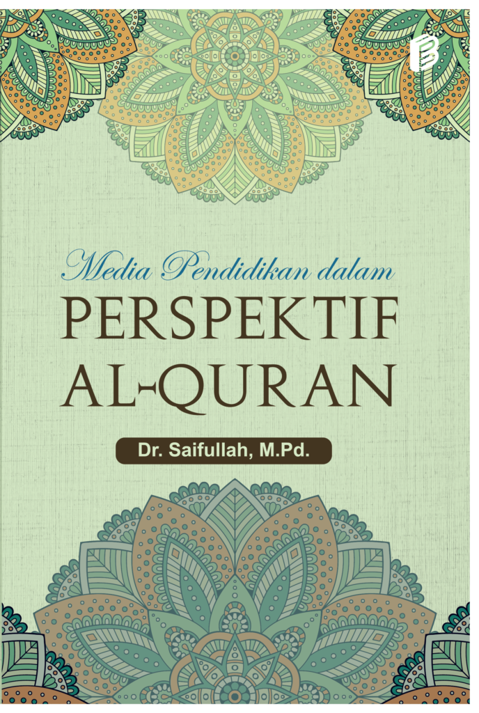 Media Pendidikan Dalam Perspektif Al Quran Bintang Pustaka I Penerbit